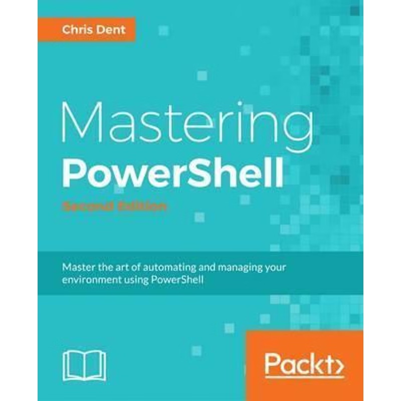按需印刷不退不换Mastering Windows PowerShell Scripting - Second Edition[9781787126305]