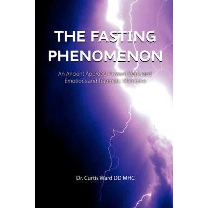 按需印刷不退不换The Fasting Phenomenon[9780615263991]