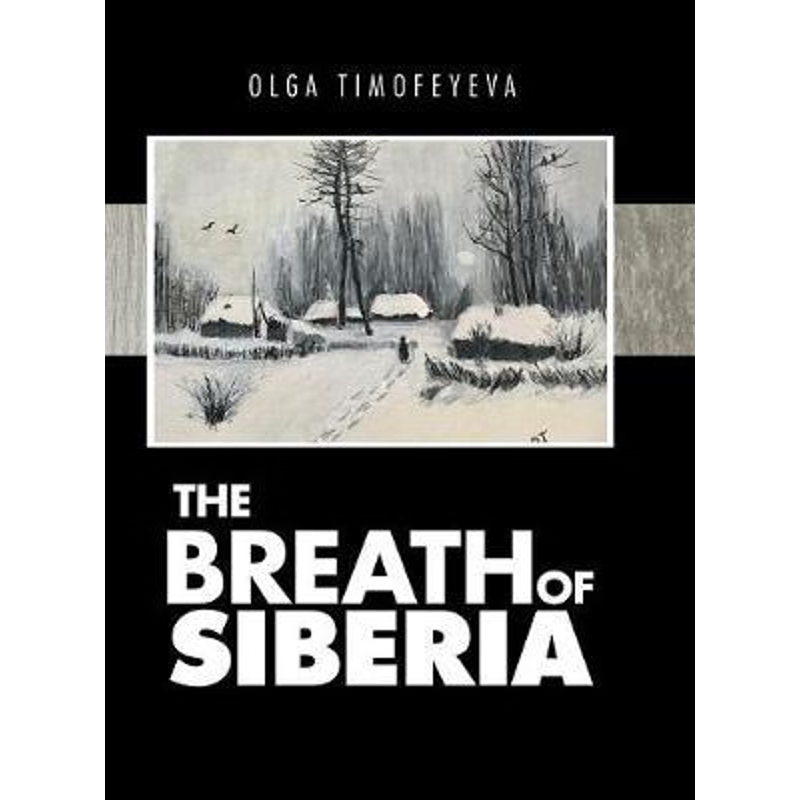 按需印刷不退不换The Breath of Siberia[9781543456028]