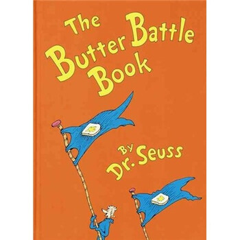 The Butter Battle Book: New York Times Notable Book of the Year