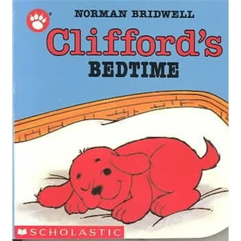 Clifford's Bedtime  克里弗，该睡觉了！ 英文原版 进口故事书
