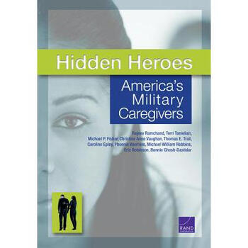 Hidden Heroes: America's Military Caregivers