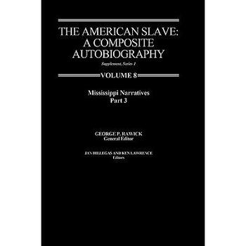 American Slave: Mississppi Narratives Part 3...