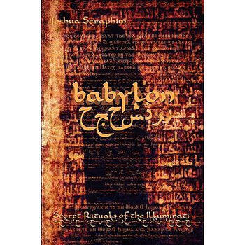 Babylon: Secret Rituals of Illuminati