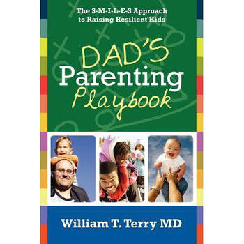 Dad's Parenting Playbook: The S-M-I-L-E-S Ap...