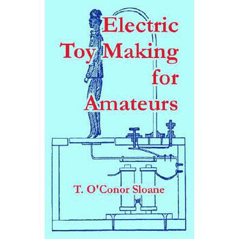 Electric Toy Making for Amateurs