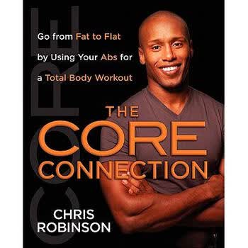 The Core Connection: Go from Fat to Flat by ...