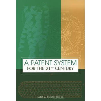 A Patent System for the 21st Century