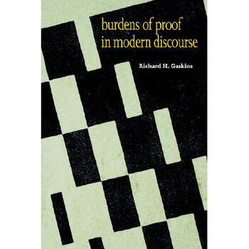 Burdens of Proof in Modern Discourse