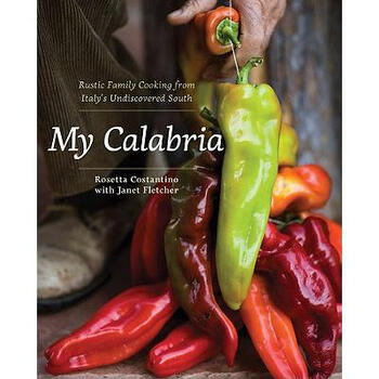 My Calabria: Rustic Family Cooking from Ital...
