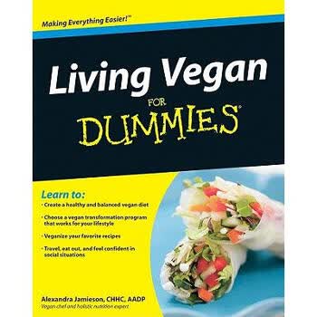 Living Vegan For Dummies [Wiley公共健康]