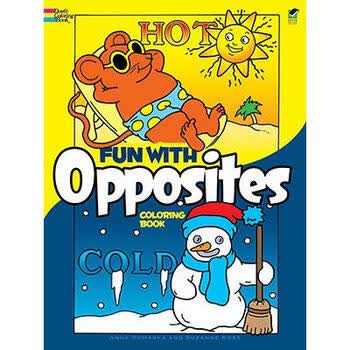 Fun with Opposites Coloring Book