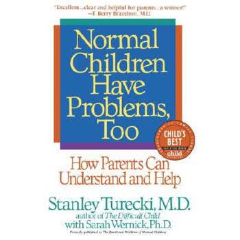 Normal Children Have Problems, Too: How Pare...