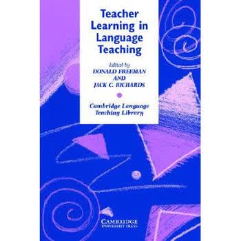 Teacher Learning in Language Teaching: - Tea...