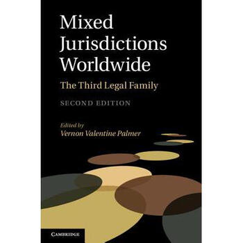 Mixed Jurisdictions Worldwide: The Third Leg...