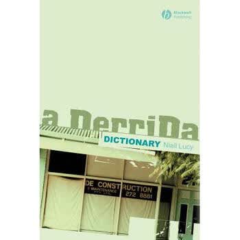 A Derrida Dictionary [Wiley文学]