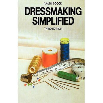 Dressmaking Simplified 3E [Wiley艺术]