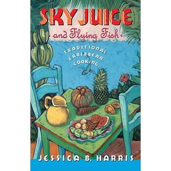 Sky Juice and Flying Fish: Tastes of a Conti...