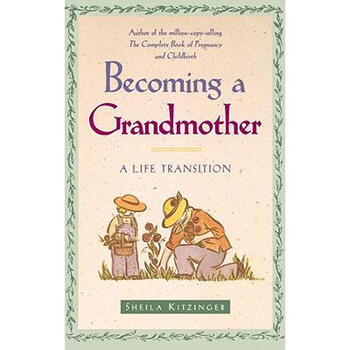 Becoming a Grandmother: A Life Transition