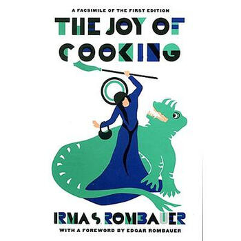 Joy of Cooking 1931 Facsimile Edition: A Fac...