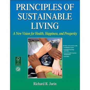Principles of Sustainable Living: A New Visi...