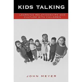 Kids Talking: Learning Relationships and Cul...