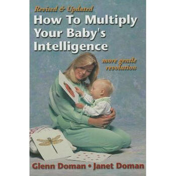 How to Multiply Your Baby's Intelligence: Th...