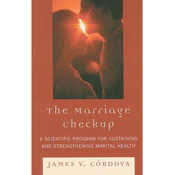 The Marriage Checkup: A Scientific Program f...