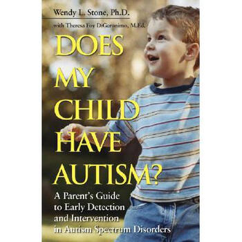Does My Child Have Autism? A Parent'S Guide ...