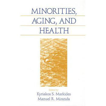 Minorities, Aging and Health
