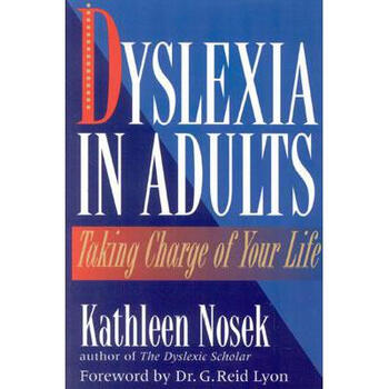 Dyslexia in Adults: Taking Charge of Your Life