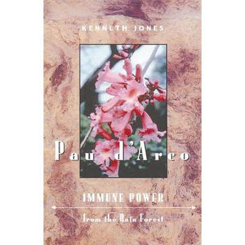 Pau d'Arco: Immune Power from the Rain Forest