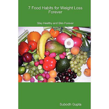 7 Food Habits for Weight Loss Forever