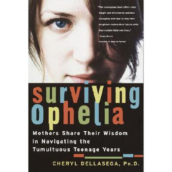 Surviving Ophelia: Mothers Share Their Wisdo...