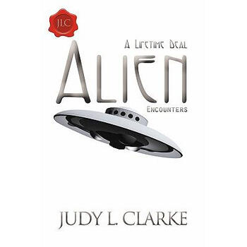 Alien Encounters: A Lifetime Deal