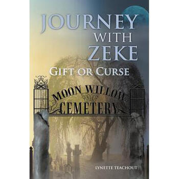 Journey with Zeke: Gift or Curse