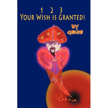 1, 2, 3 Your Wish Is Granted!