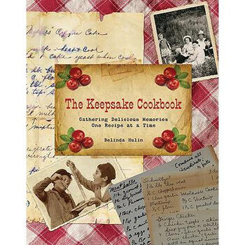 Keepsake Cookbook: Gathering Delicious Memor...