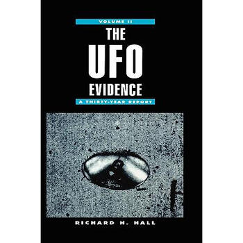 The UFO Evidence: A Thirty-Year Report, Volu...
