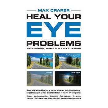 Heal Your Eye Problems With Herbs, Minerals ...