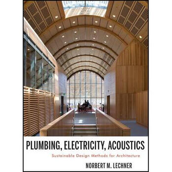 Plumbing, Electricity, Acoustics: Sustainabl...