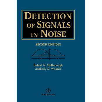 【】Detection of Signals in Noise