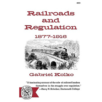 【】Railroads and Regulation: