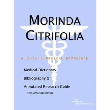 【】Morinda Citrifolia - A Medical