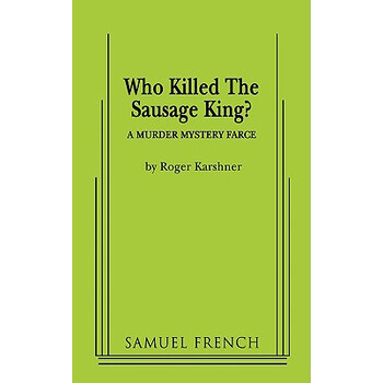 【】Who Killed the Sausage King?