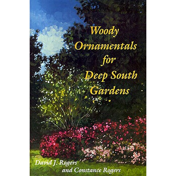 【】Woody Ornamentals for Deep South