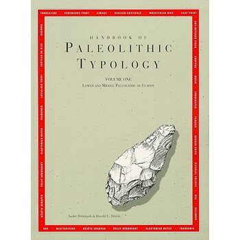 【】Handbook of Paleolithic Typology, Volume