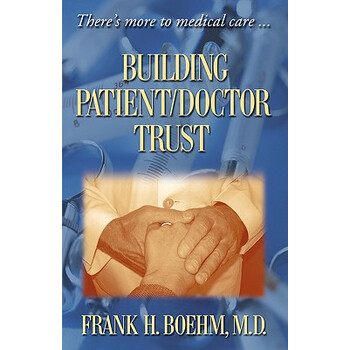 【】Building Patient/Doctor Trust