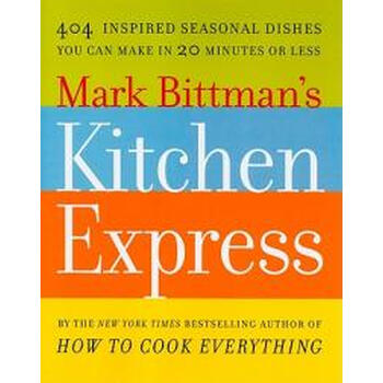 【】Mark Bittman's Kitchen Express: 404