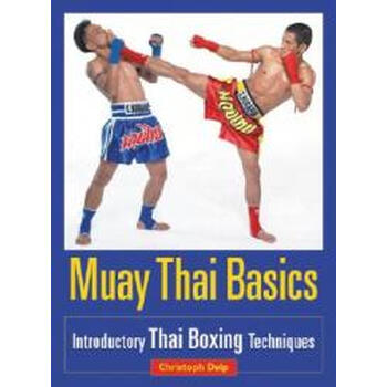 【】Muay Thai Basics: Introductory Tha